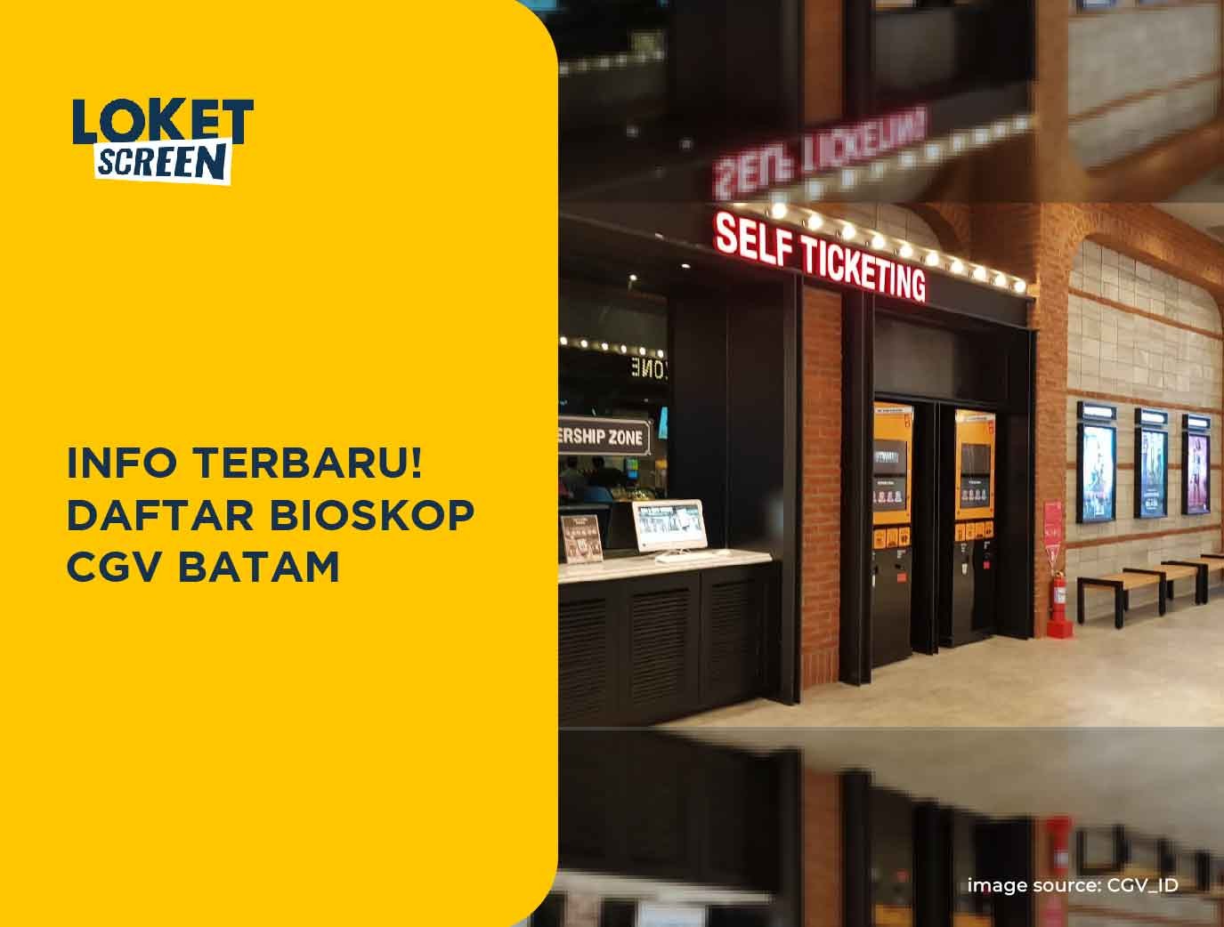 CGV Teras Kota: Lokasi, Studio, Harga, dan Film Terbaru! - LOKET.COM