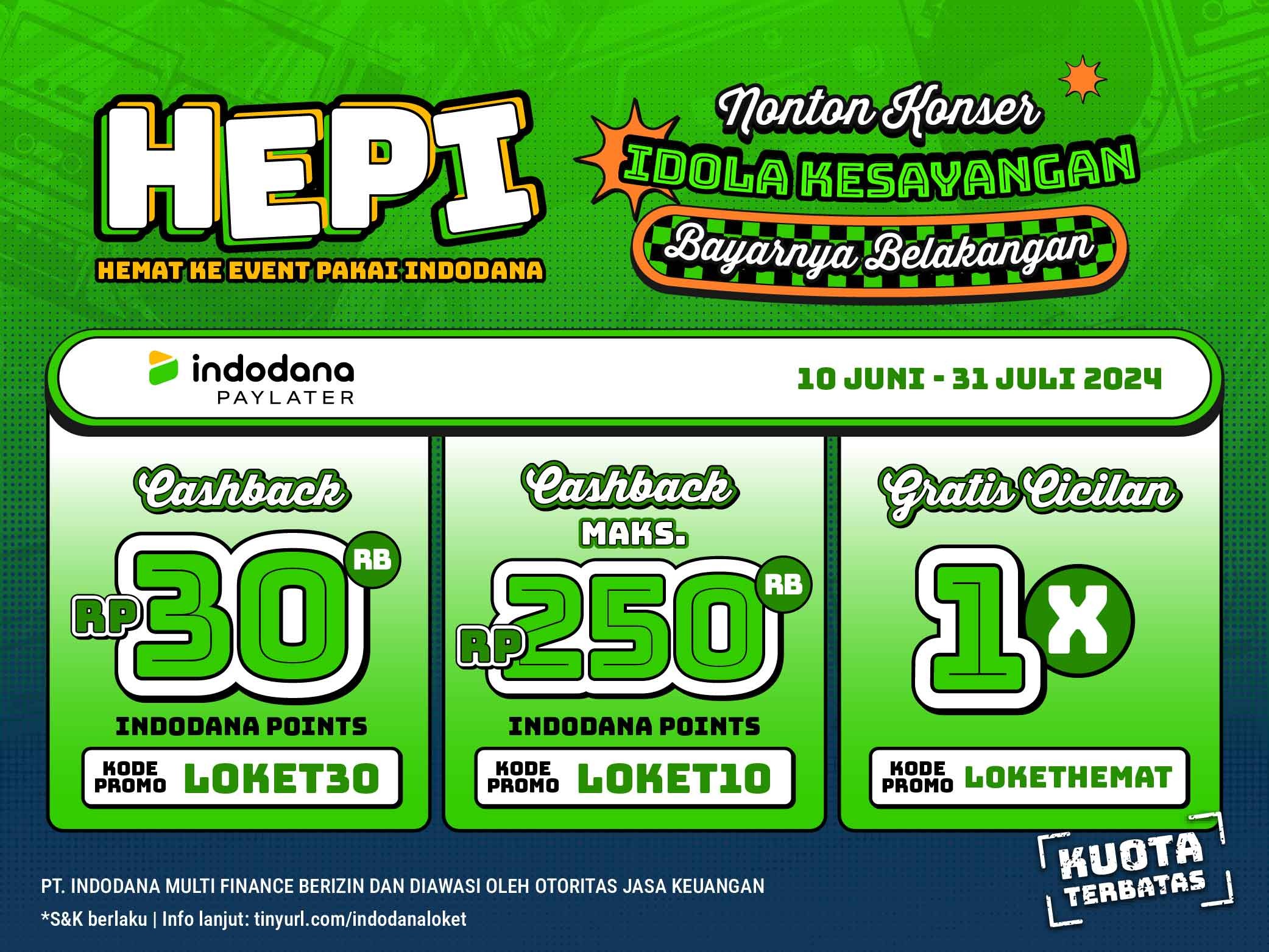 Promo LOKET x Indodana PayLater, Cicilan, Cashback - Promo HEPI